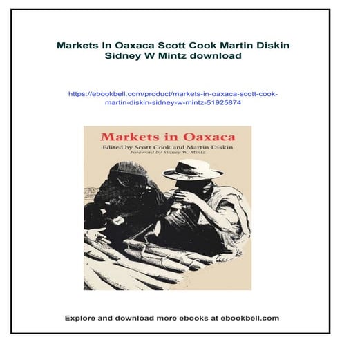 Markets In Oaxaca Scott Cook Martin Diskin Sidney W Mintz | PDF