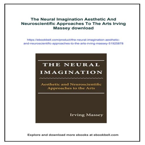 The Neural Imagination Aesthetic And Neuroscientific Approaches To The ...