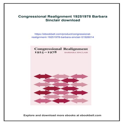 Congressional Realignment 19251978 Barbara Sinclair | PDF
