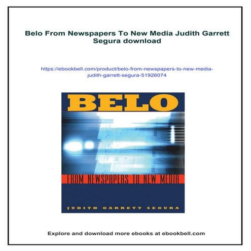 Belo From Newspapers To New Media Judith Garrett Segura | PDF