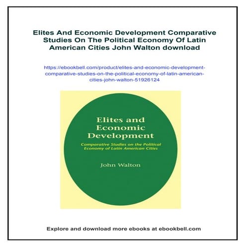 Elites And Economic Development Comparative Studies On The Political ...