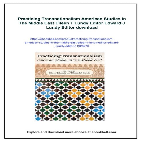 Practicing Transnationalism American Studies In The Middle East Eileen ...