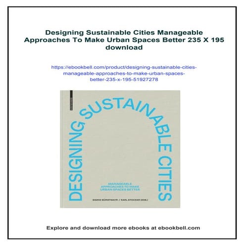Designing Sustainable Cities Manageable Approaches To Make Urban Spaces ...