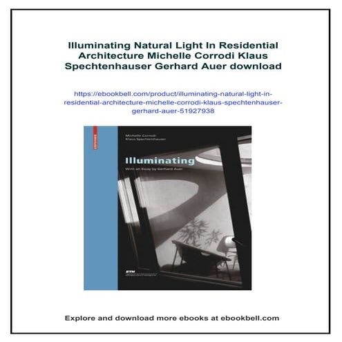 Illuminating Natural Light In Residential Architecture Michelle Corrodi Klaus Spechtenhauser ...