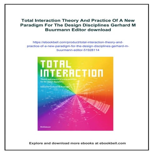 Total Interaction Theory And Practice Of A New Paradigm For The Design ...