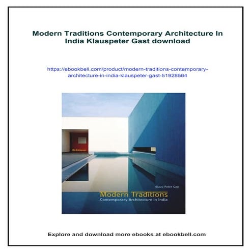 Modern Traditions Contemporary Architecture In India Klauspeter Gast | PDF
