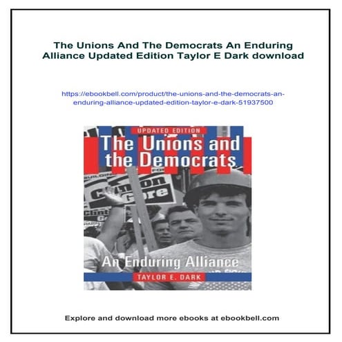 The Unions And The Democrats An Enduring Alliance Updated Edition ...