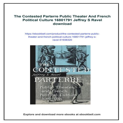 The Contested Parterre Public Theater And French Political Culture ...