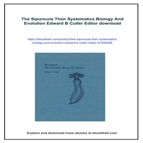The Sipuncula Their Systematics Biology And Evolution Edward B Cutler ...