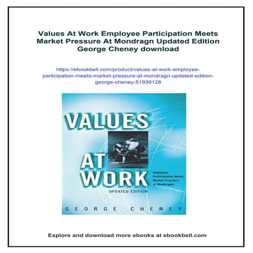 Values At Work Employee Participation Meets Market Pressure At Mondragn ...