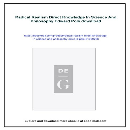 Radical Realism Direct Knowledge In Science And Philosophy Edward Pols ...