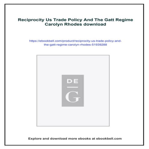 Reciprocity Us Trade Policy And The Gatt Regime Carolyn Rhodes | PDF