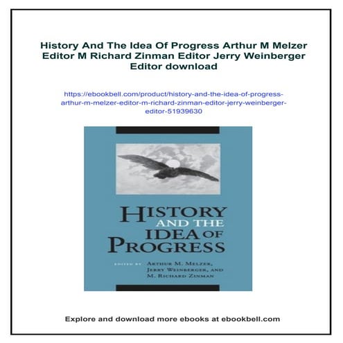History And The Idea Of Progress Arthur M Melzer Editor M Richard ...