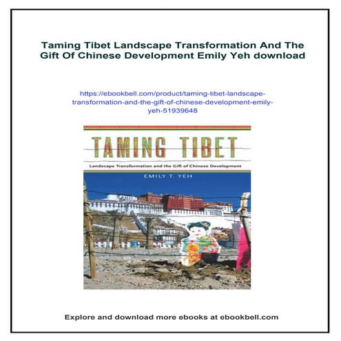 Taming Tibet Landscape Transformation And The Gift Of Chinese ...