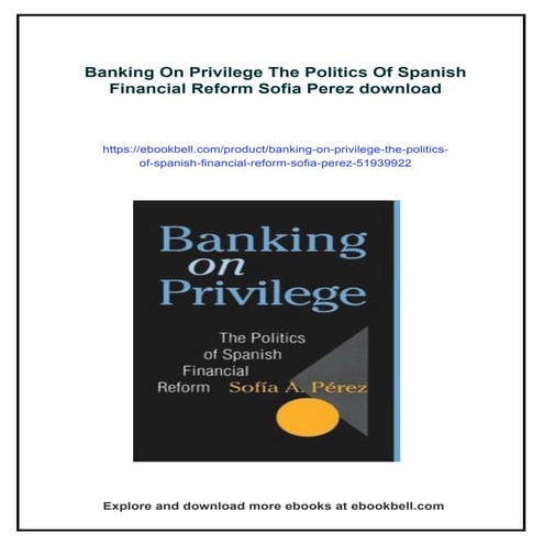 Banking On Privilege The Politics Of Spanish Financial Reform Sofia ...