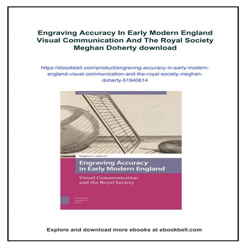 Engraving Accuracy In Early Modern England Visual Communication And The ...