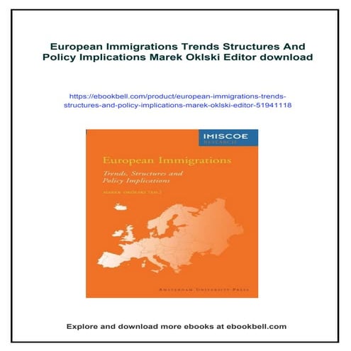 European Immigrations Trends Structures And Policy Implications Marek ...