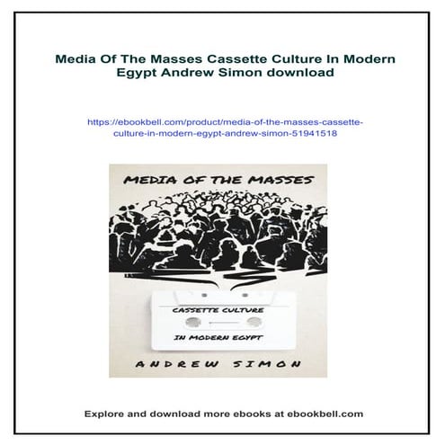 Media Of The Masses Cassette Culture In Modern Egypt Andrew Simon | PDF