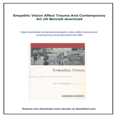 Empathic Vision Affect Trauma And Contemporary Art Jill Bennett | PDF