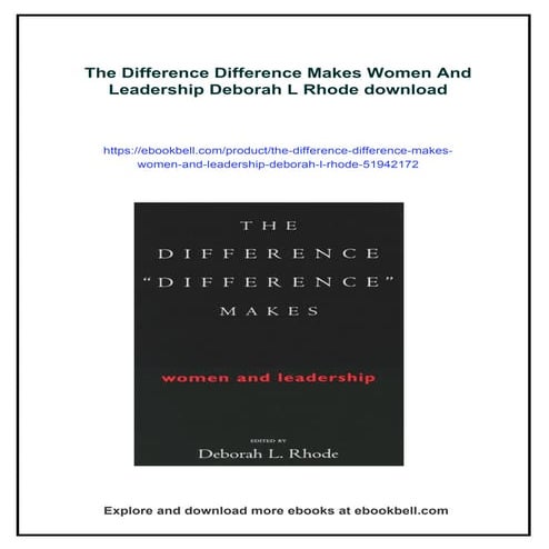 The Difference Difference Makes Women And Leadership Deborah L Rhode | PDF