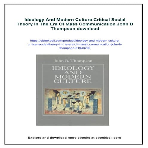 Ideology And Modern Culture Critical Social Theory In The Era Of Mass ...
