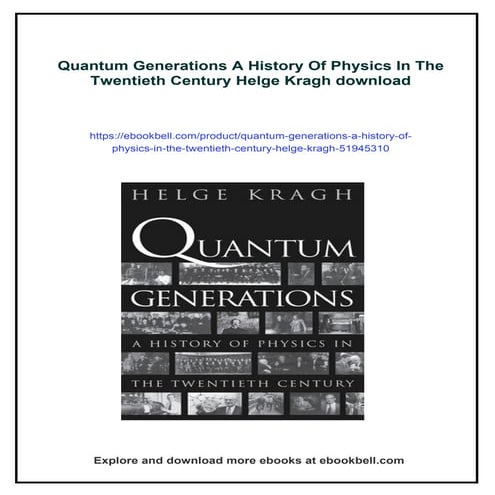 Quantum Generations A History Of Physics In The Twentieth Century Helge ...