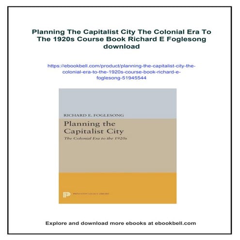 Planning The Capitalist City The Colonial Era To The 1920s Course Book ...