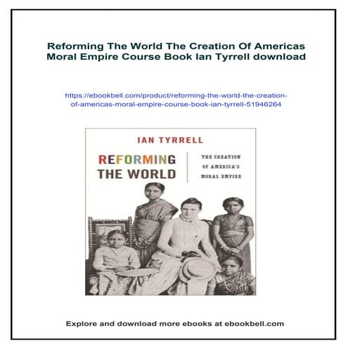 Reforming The World The Creation Of Americas Moral Empire Course Book ...