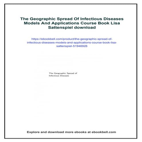The Geographic Spread Of Infectious Diseases Models And Applications ...