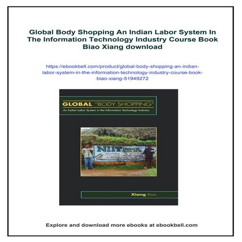 Global Body Shopping An Indian Labor System In The Information ...