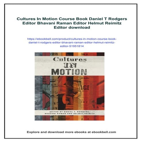 Cultures In Motion Course Book Daniel T Rodgers Editor Bhavani Raman ...