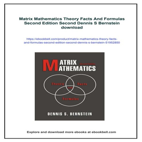 Matrix Mathematics Theory Facts And Formulas Second Edition Second Dennis S Bernstein | PDF