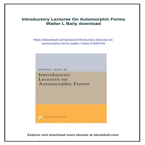 Introductory Lectures On Automorphic Forms Walter L Baily | PDF