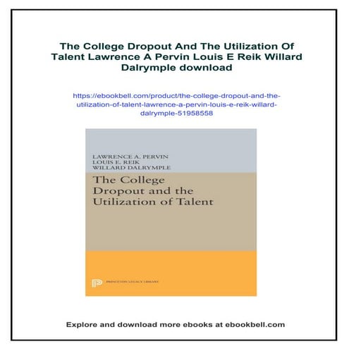 The College Dropout And The Utilization Of Talent Lawrence A Pervin ...