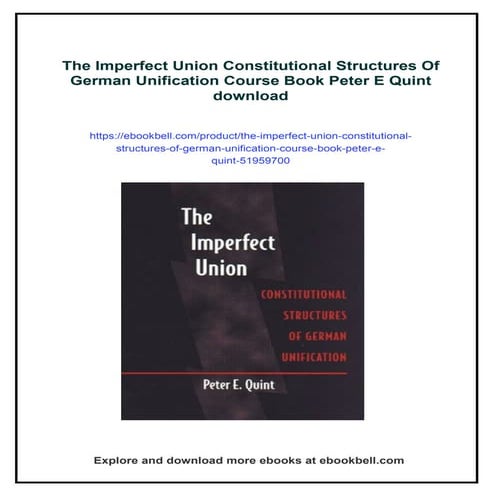 The Imperfect Union Constitutional Structures Of German Unification ...