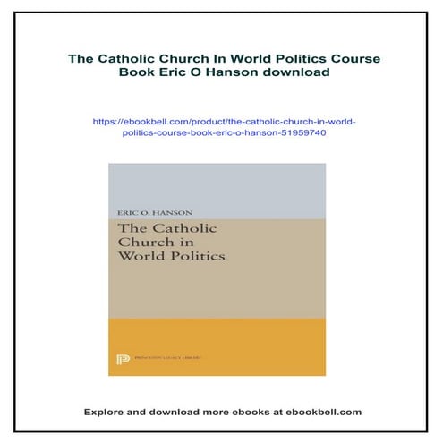 The Catholic Church In World Politics Course Book Eric O Hanson | PDF