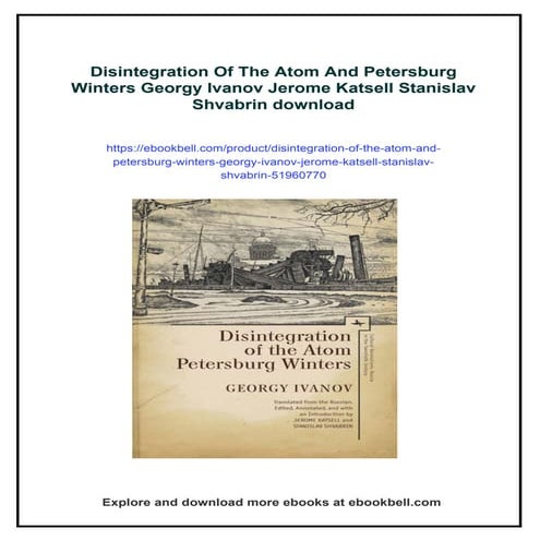Disintegration Of The Atom And Petersburg Winters Georgy Ivanov Jerome ...