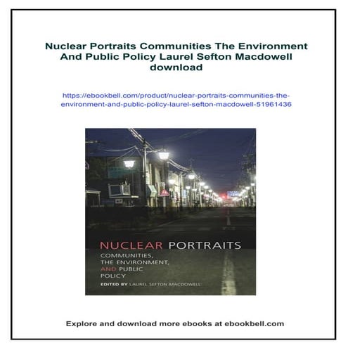 Nuclear Portraits Communities The Environment And Public Policy Laurel ...