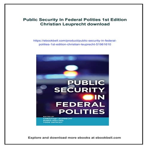 Public Security In Federal Polities 1st Edition Christian Leuprecht | PDF