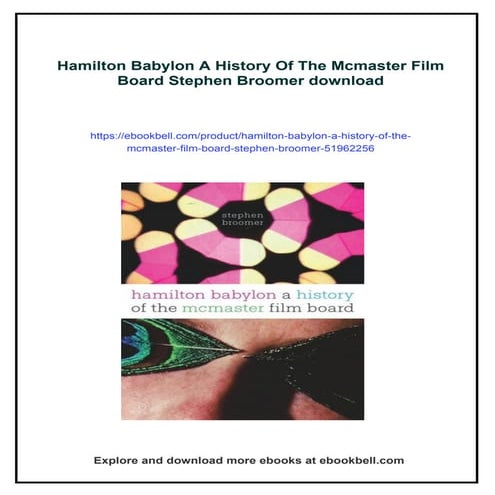 Hamilton Babylon A History Of The Mcmaster Film Board Stephen Broomer | PDF