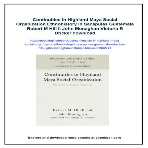 Continuities In Highland Maya Social Organization Ethnohistory In ...