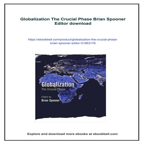 Globalization The Crucial Phase Brian Spooner Editor | PDF