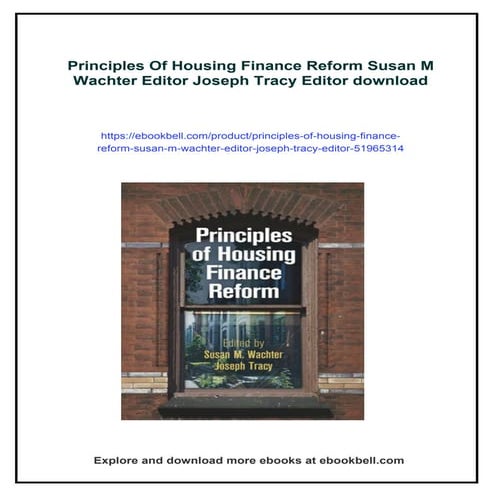 Principles Of Housing Finance Reform Susan M Wachter Editor Joseph ...