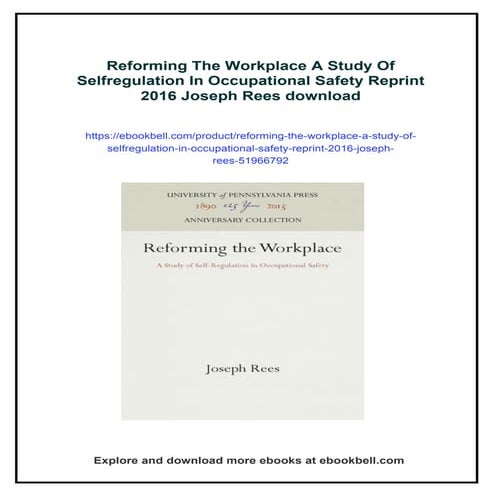 Reforming The Workplace A Study Of Selfregulation In Occupational Safety Reprint 2016 Joseph ...