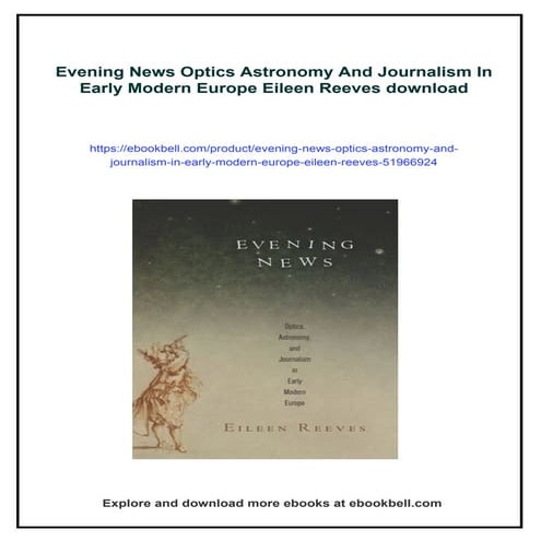 Evening News Optics Astronomy And Journalism In Early Modern Europe ...