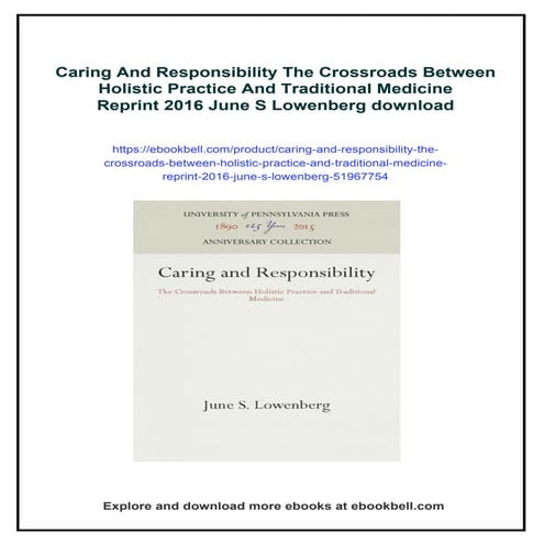 Caring And Responsibility The Crossroads Between Holistic Practice And ...