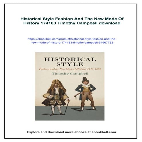 Historical Style Fashion And The New Mode Of History 174183 Timothy ...
