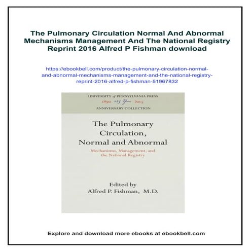 The Pulmonary Circulation Normal And Abnormal Mechanisms Management And ...