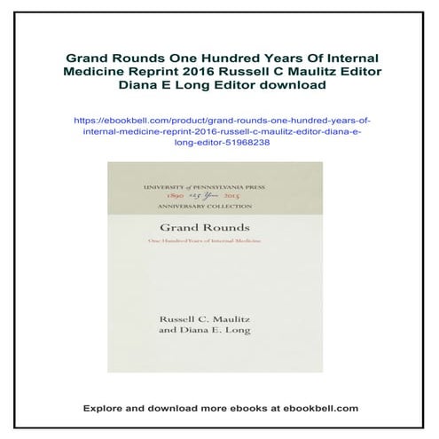 Grand Rounds One Hundred Years Of Internal Medicine Reprint 2016 ...