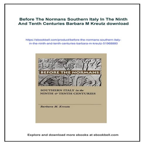 Before The Normans Southern Italy In The Ninth And Tenth Centuries ...